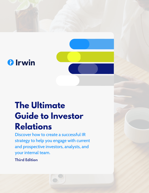 Build a better investor relations strategy | The Ultimate Guide to ...